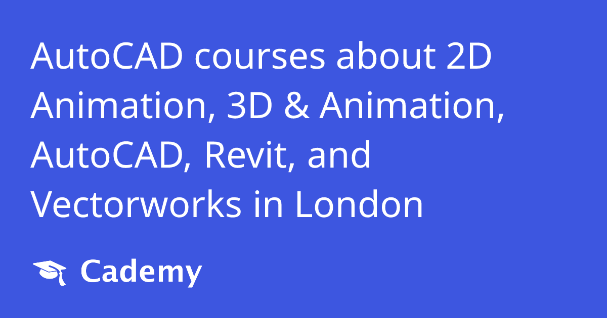 AutoCAD courses about 2D Animation, 3D & Animation, AutoCAD, Revit, and ...