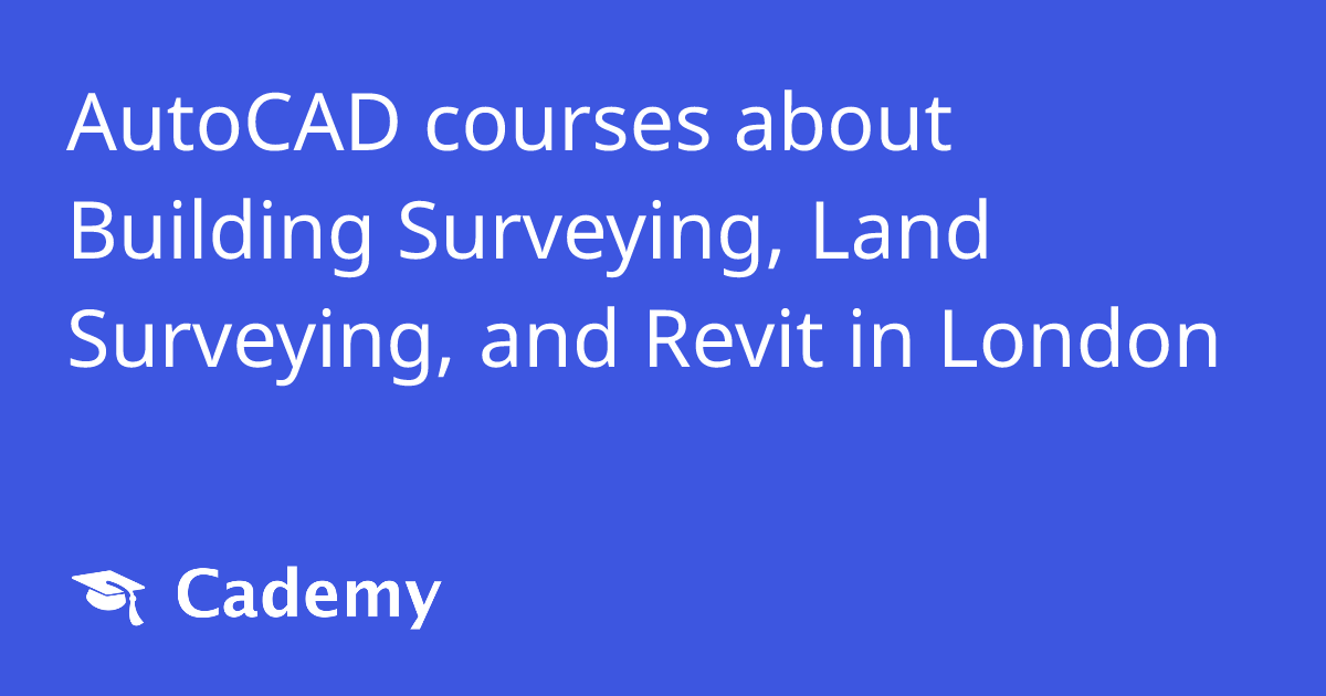AutoCAD courses about Building Surveying, Land Surveying, and Revit in ...