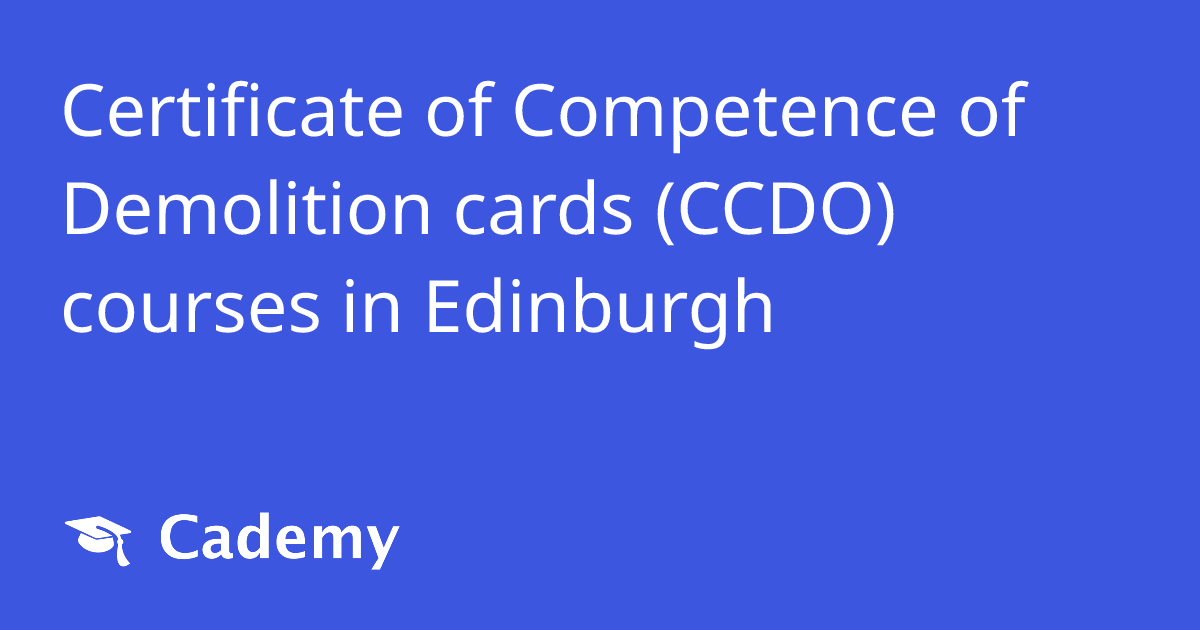 Certificate of Competence of Demolition cards (CCDO) courses in ...