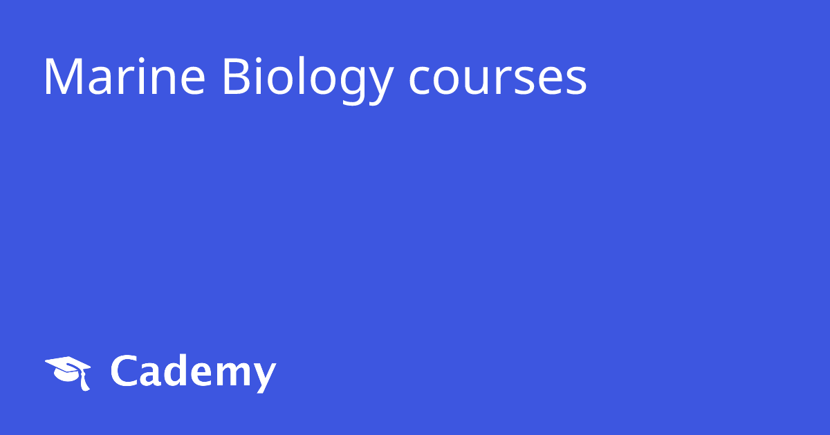 Marine Biology courses - Cademy