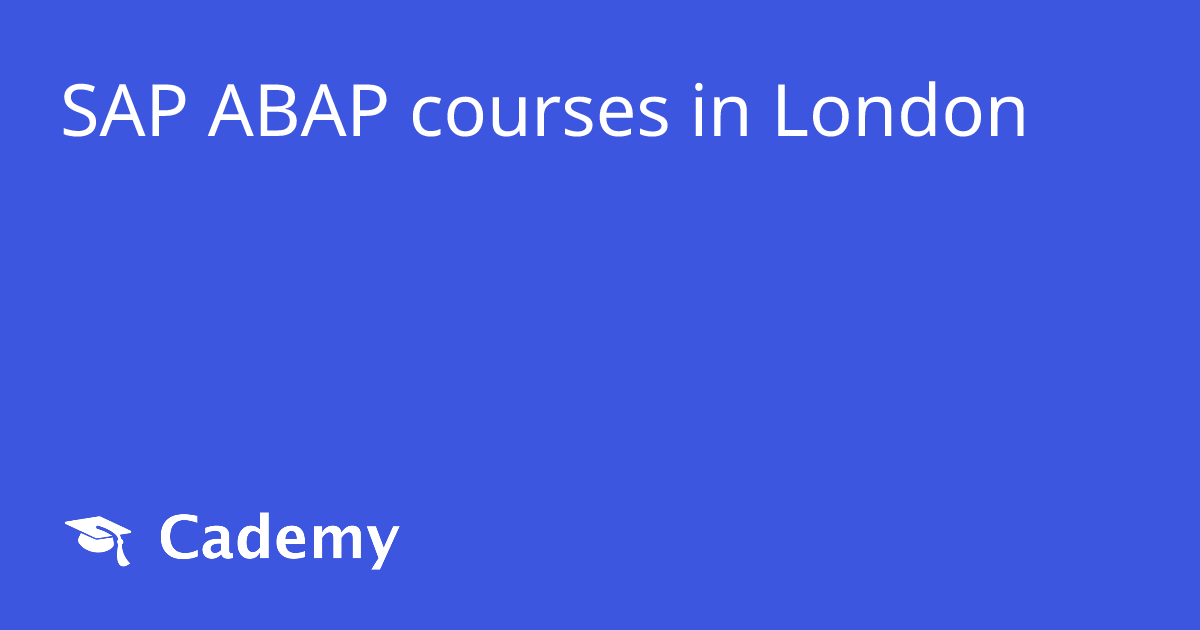 SAP ABAP courses in London - Cademy