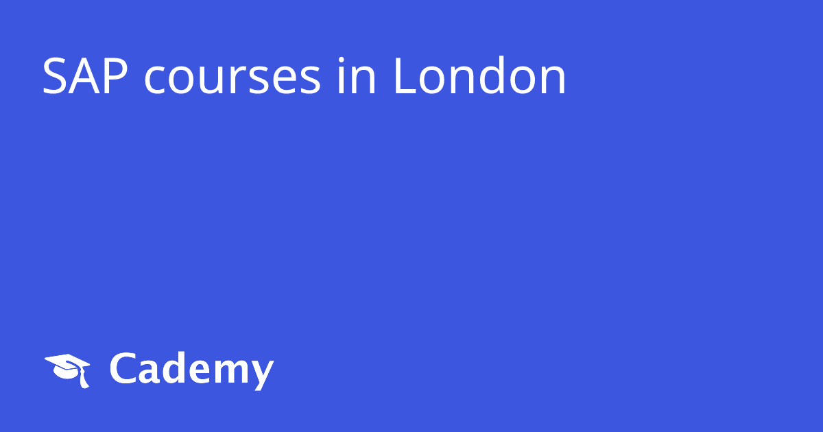 SAP courses in London - Cademy